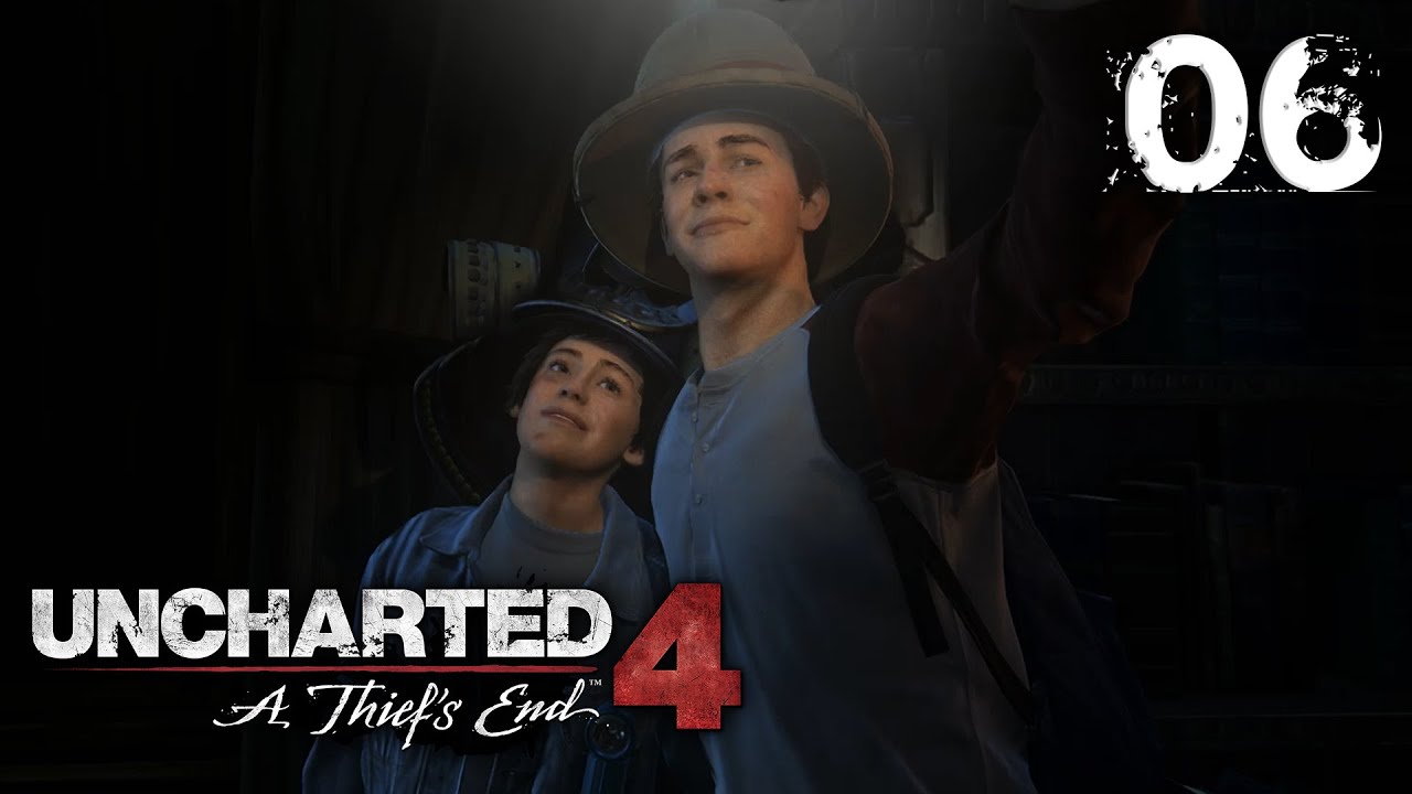 Uncharted 4: A Thief's End #6 - The Brothers Drake, For Better or Worse ...