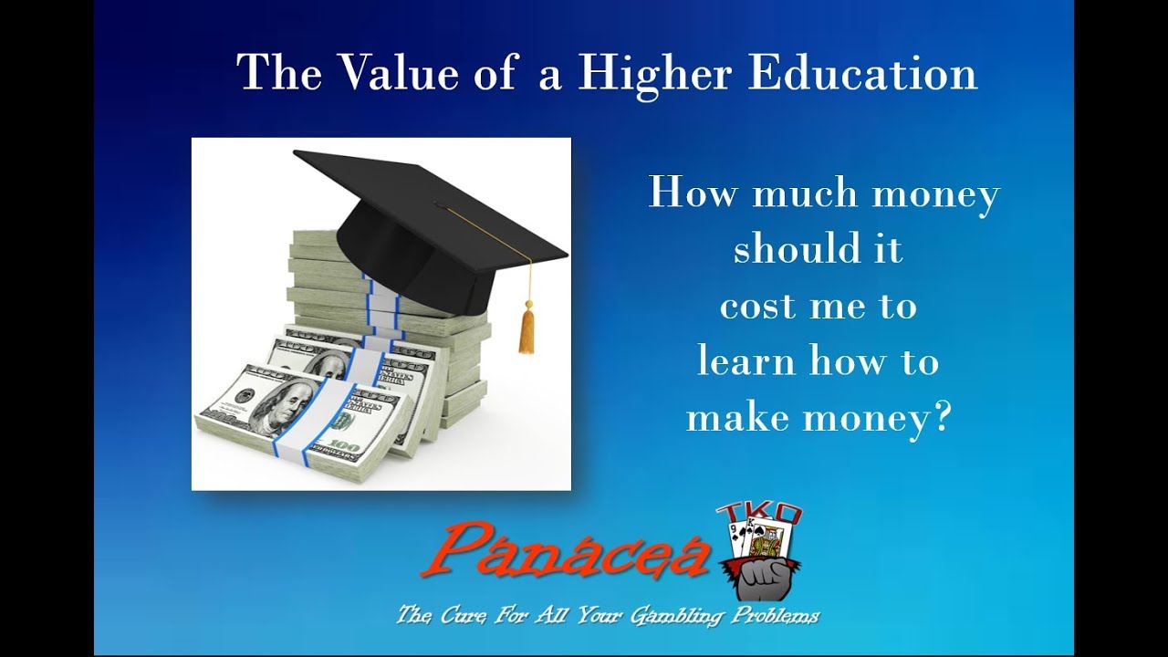 The Value of a Higher Education - YouTube