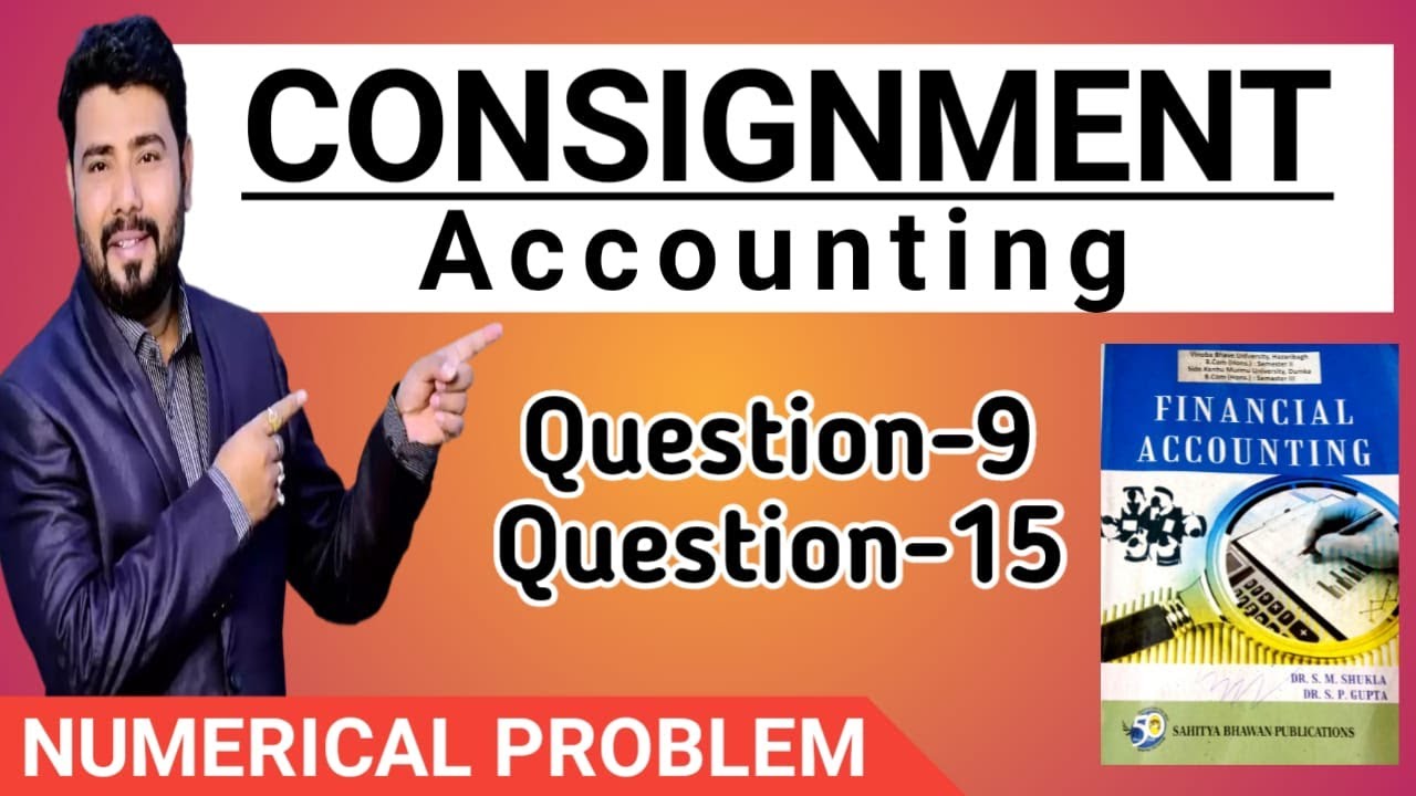 Consignment Accounting | consignment Account | Numerical problem ...