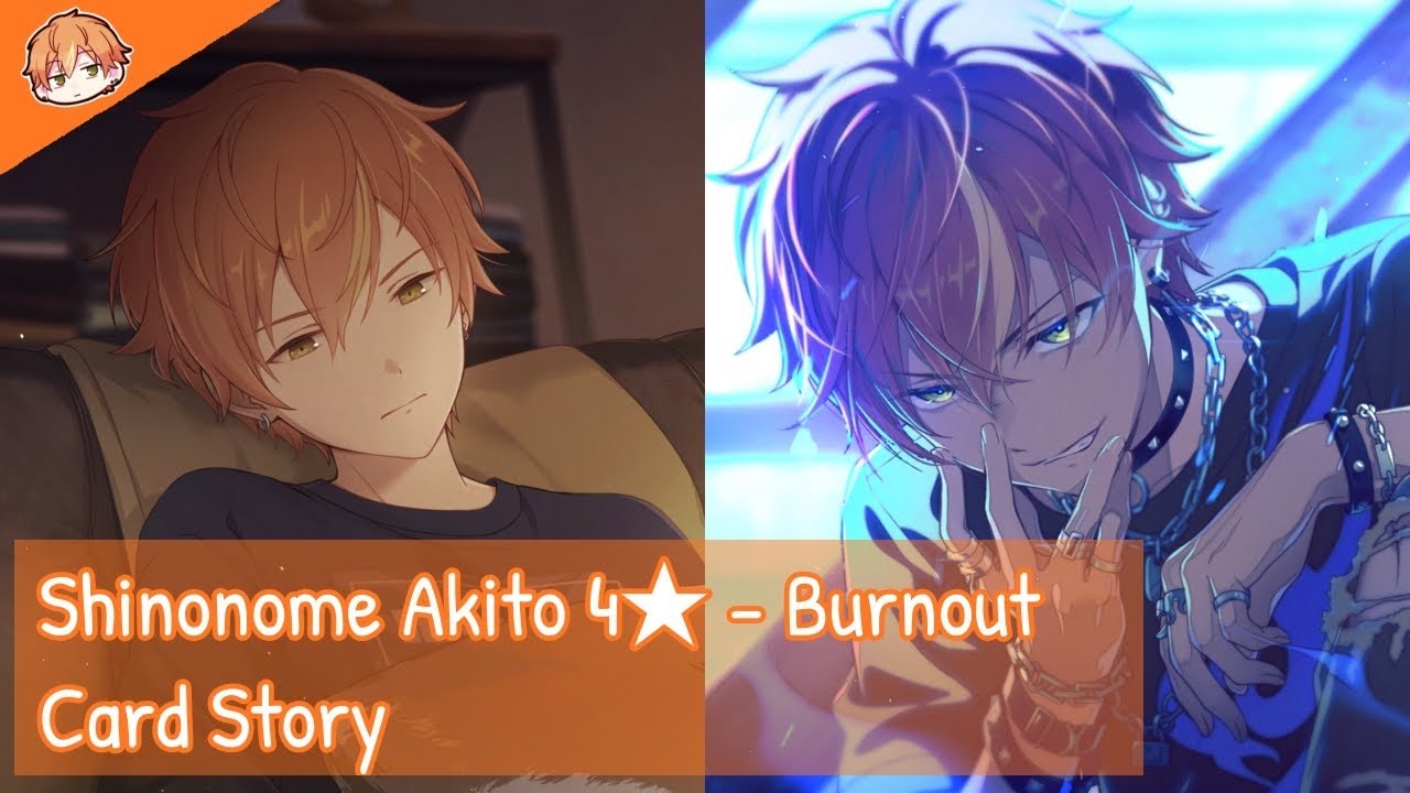 [Project Sekai] Shinonome Akito 4★ - Burnout (Card Story) - YouTube