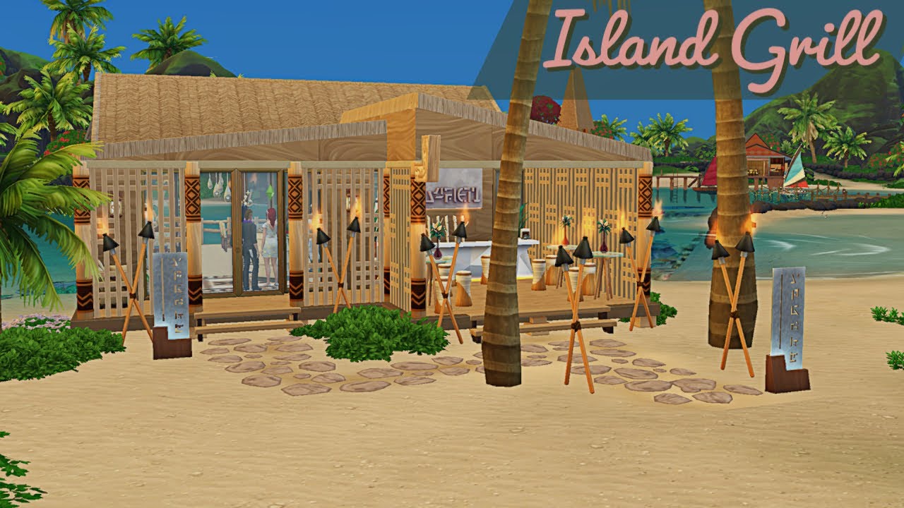 Island Grill | Sims 4 Speed Build | Bonus Restaurant Set Up! | No CC ...