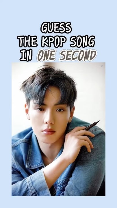 GUESS THE KPOP SONG IN ONE SECOND | KPOP QUIZ |#kpopgame #guesskpopsong #quizgames #monstax # ...