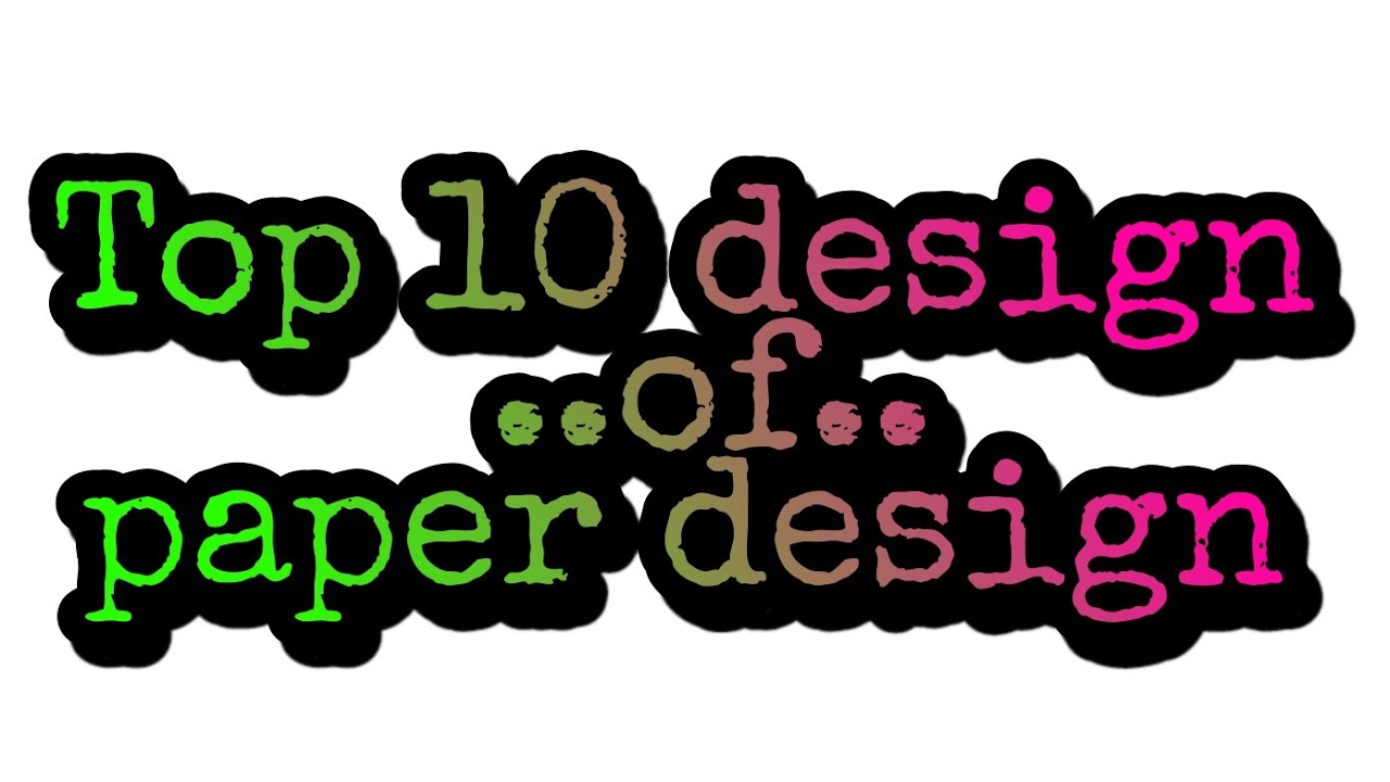 how to create boder, how to make paper design colourful, best paper ...