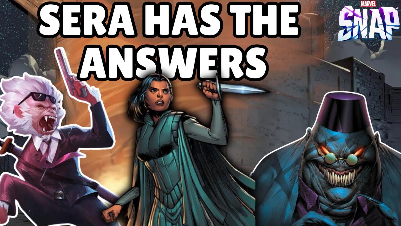 Counter What The META Throws At You - Sera Deck Marvel Snap - YouTube