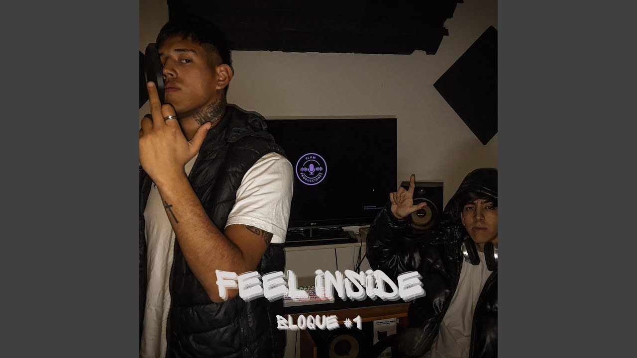 FEEL INSIDE | BLOQUE #1 (LOS BLOQUES SESSIONS) - YouTube