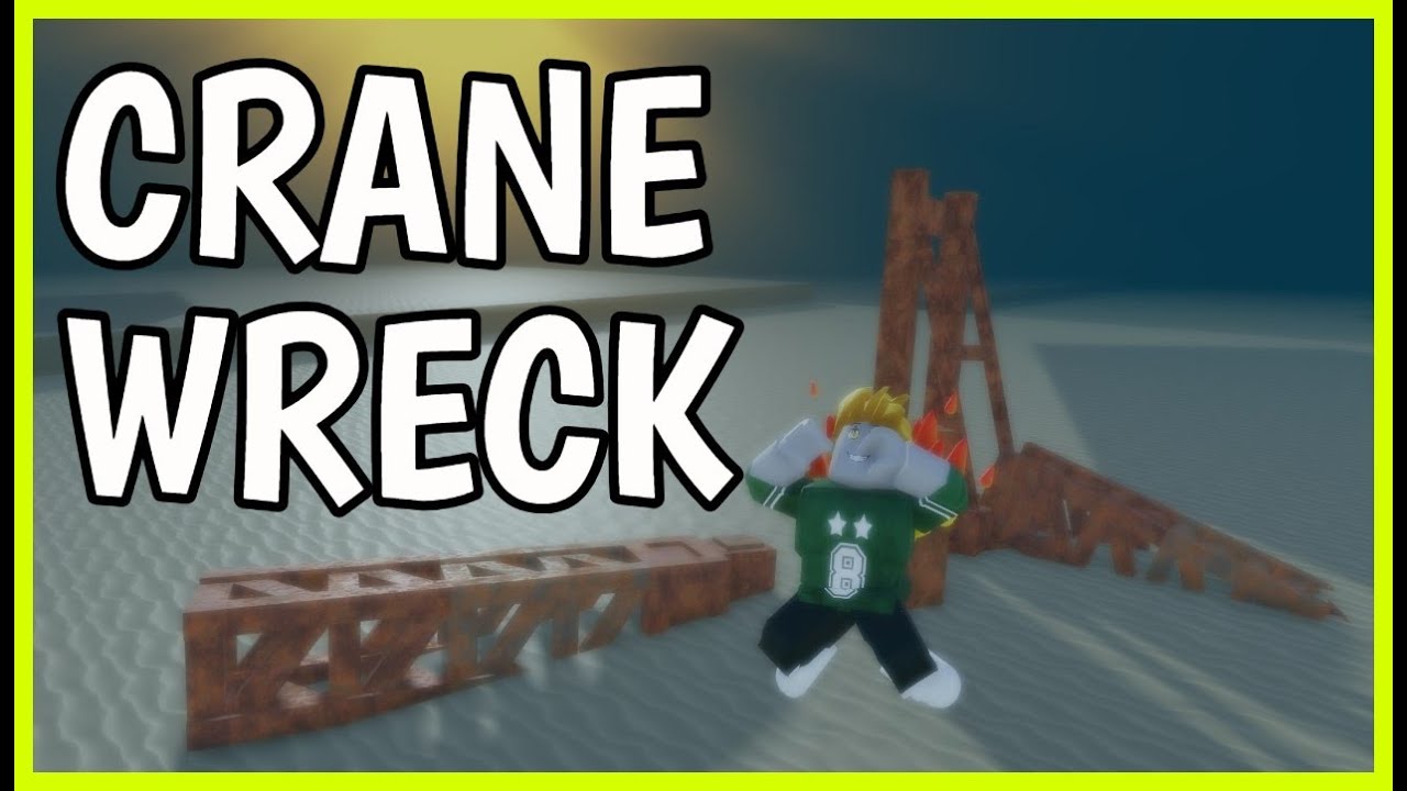 How to find the CRANE WRECK in SAIL AND SINK SIMULATOR Roblox - YouTube