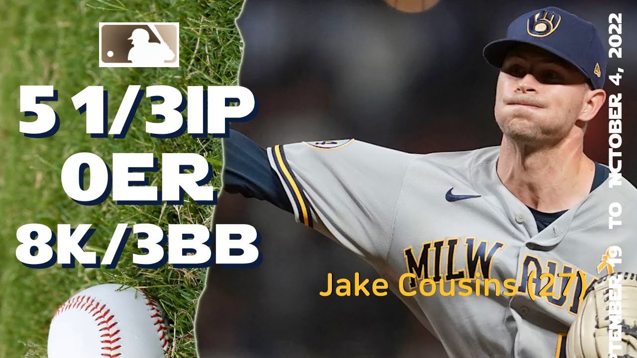 Jake Cousins | Sep 19 ~ Oct 4, 2022 | MLB highlights - YouTube