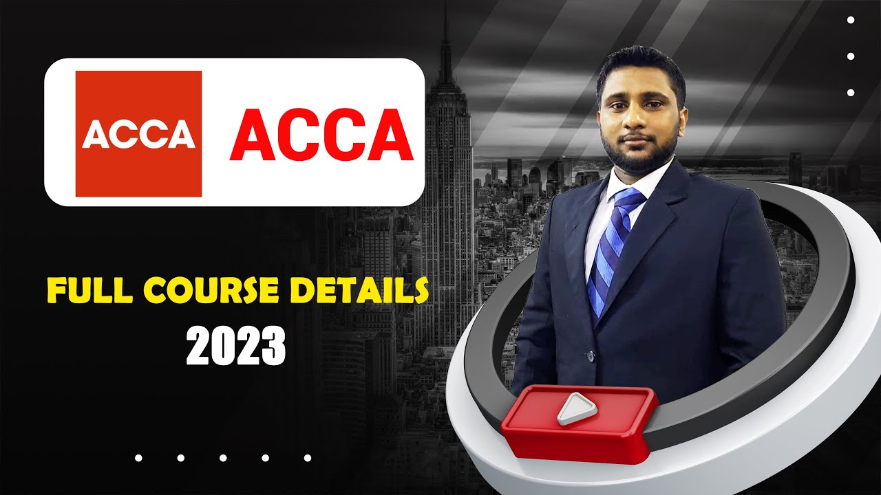 ACCA | About ACCA 2024 | all the details (100%) | for anyone from any country - YouTube