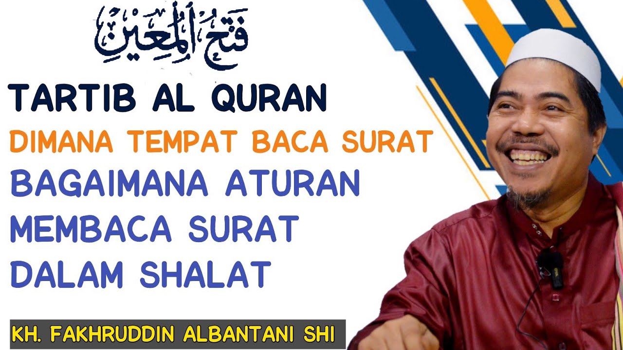 Kajian Fathul Mu'in Tartib Al Qur'an || Dimana Tempat Baca Surat ...