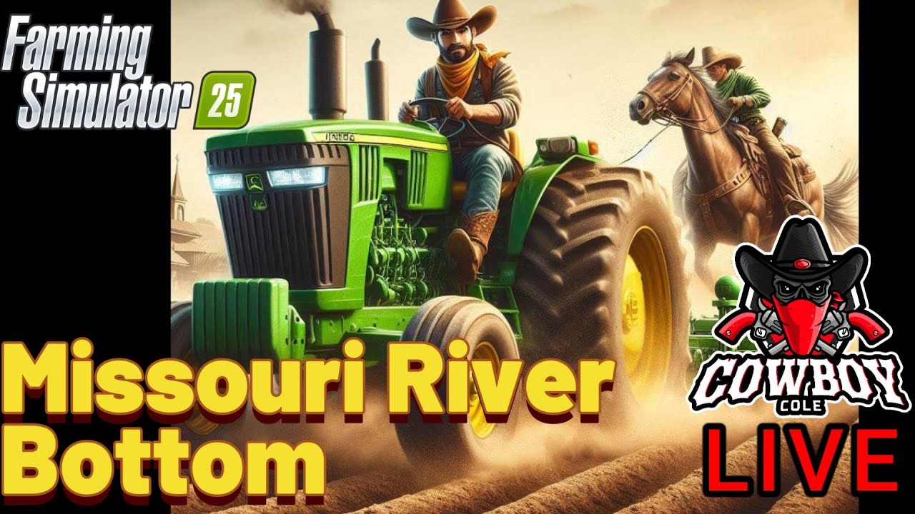 Fat Bottom Girls on Missouri River Bottom Map 4x ! Farming Simulator 25 ...