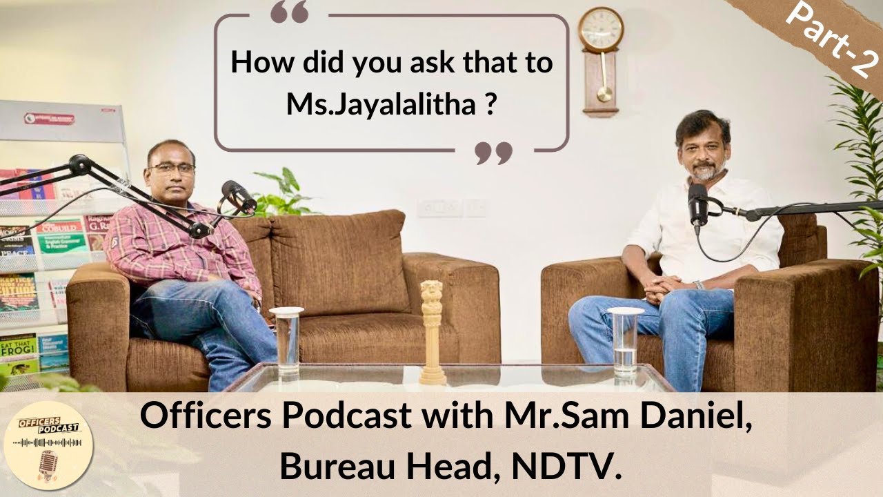 Life of a Journalist ft. Mr.Sam. Daniel (Part-2) | 'Ethical Journalism is listening to all sides ...