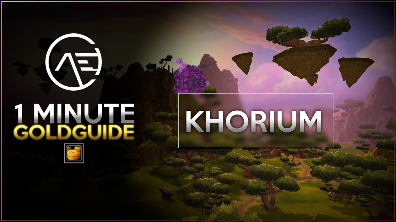 Goldfarm in einer Minute: Das teuerste Erz in WoW: Khorium | WoW ...