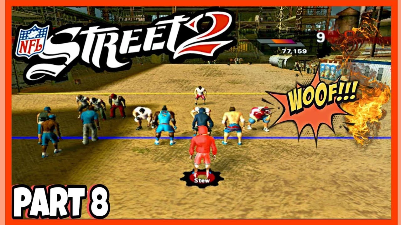 NFL STREET 2 | OWN THE CITY | WALKTHROUGH PART 8 | THE FIRE COMING! (4K ...