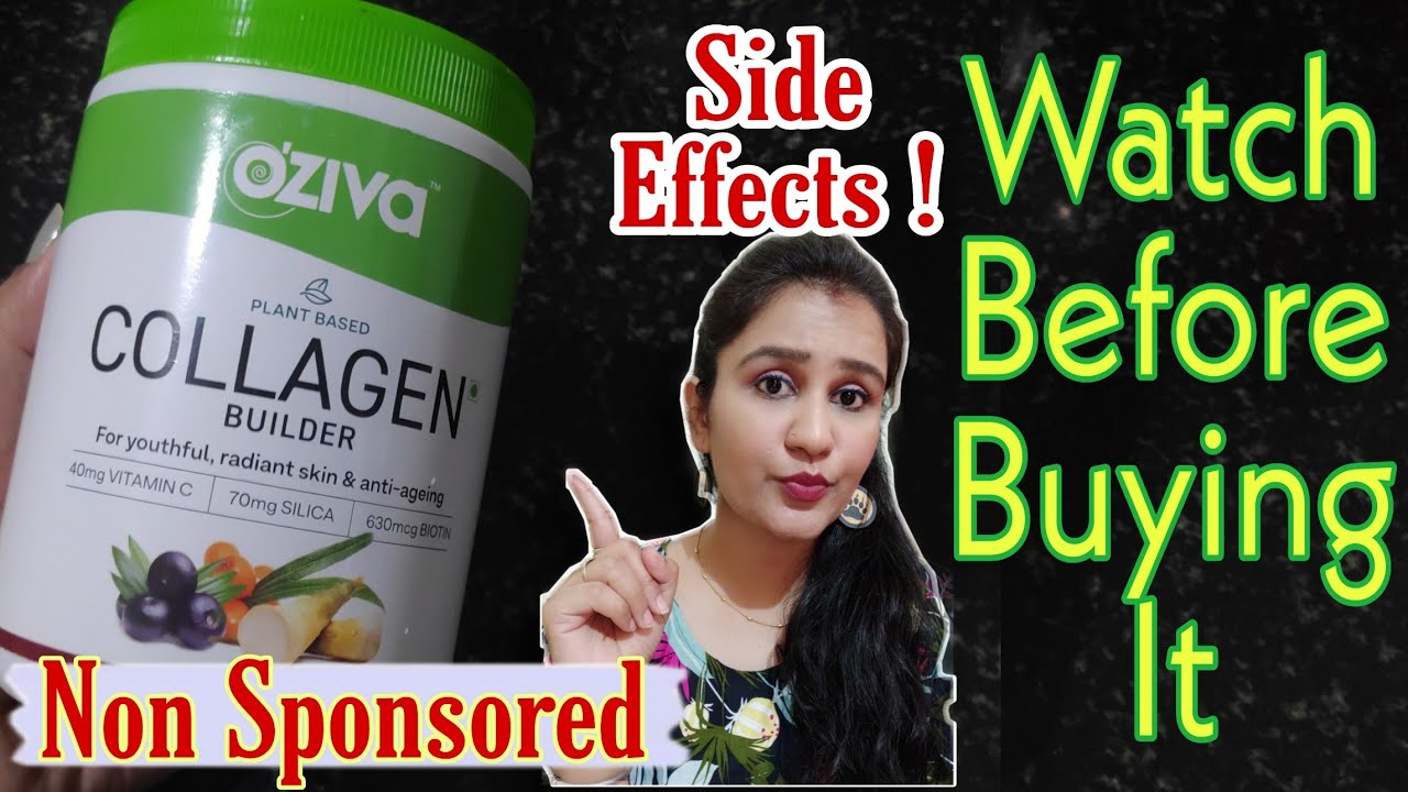 Oziva Collagen Builder Review, Side Effects Benefits,My Experience ...