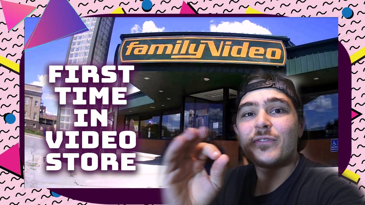 My First Time Inside A Family Video Rental Store - YouTube