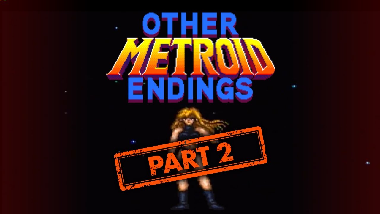 Other Metroid Endings - Part 2 - YouTube