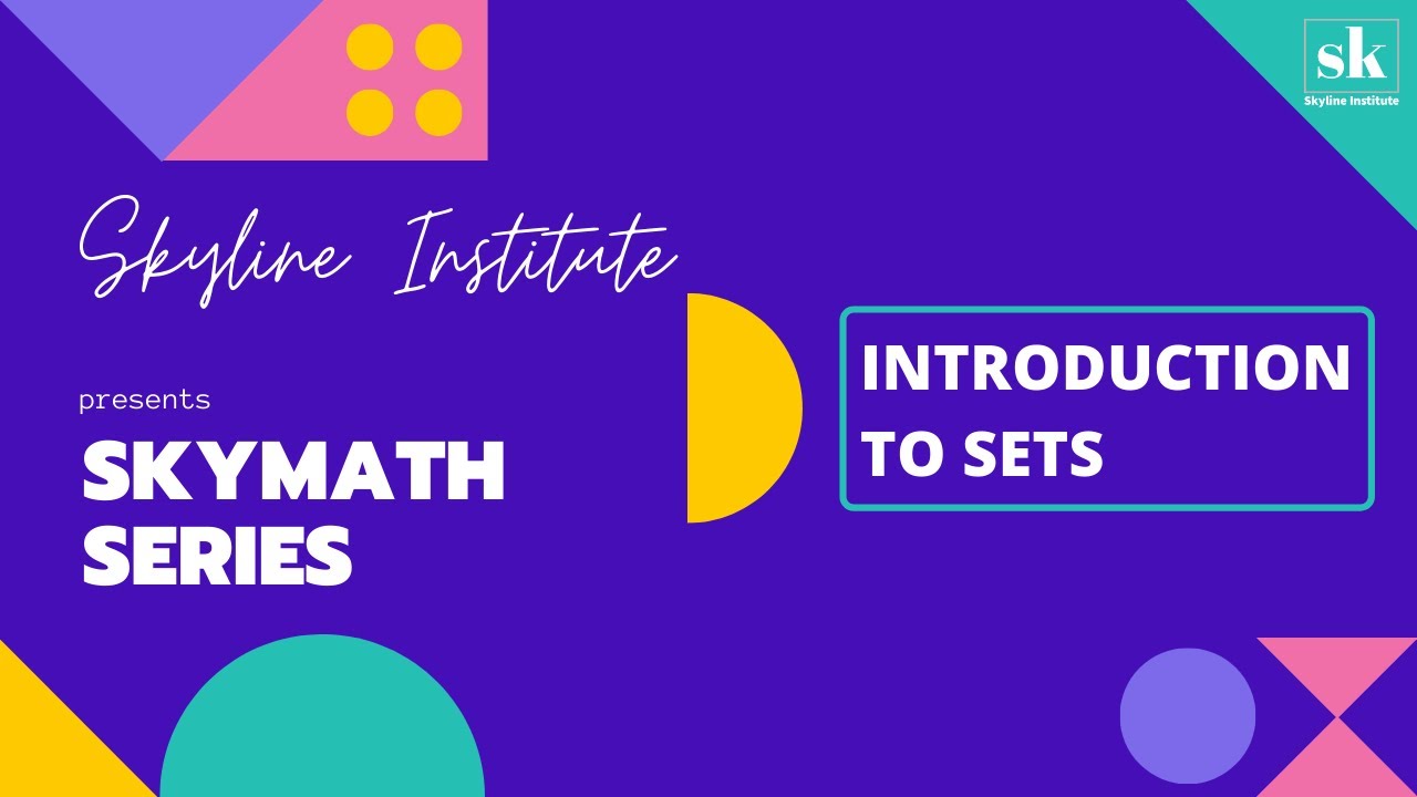 SkyMath Series: Introduction to Sets - YouTube