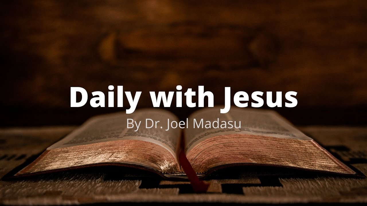 Daily with Jesus, Dec. 7, 2021 - YouTube