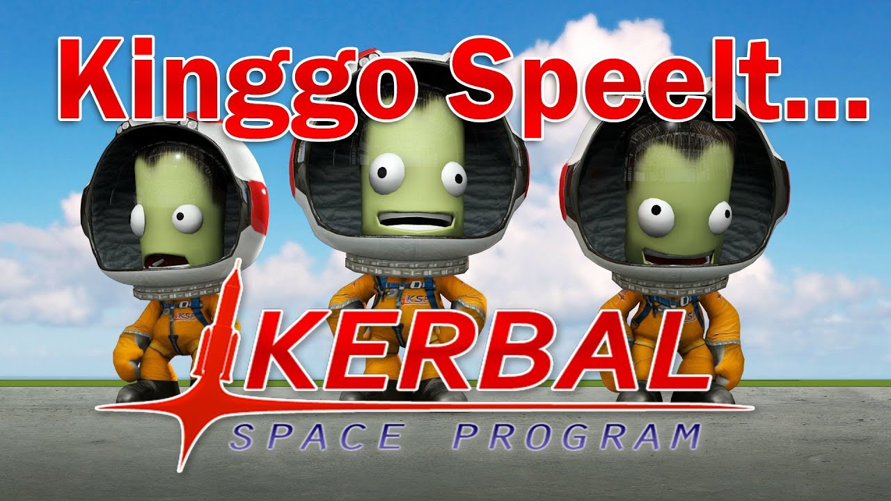 Kinggo speelt... Kerbal Space Program! - YouTube