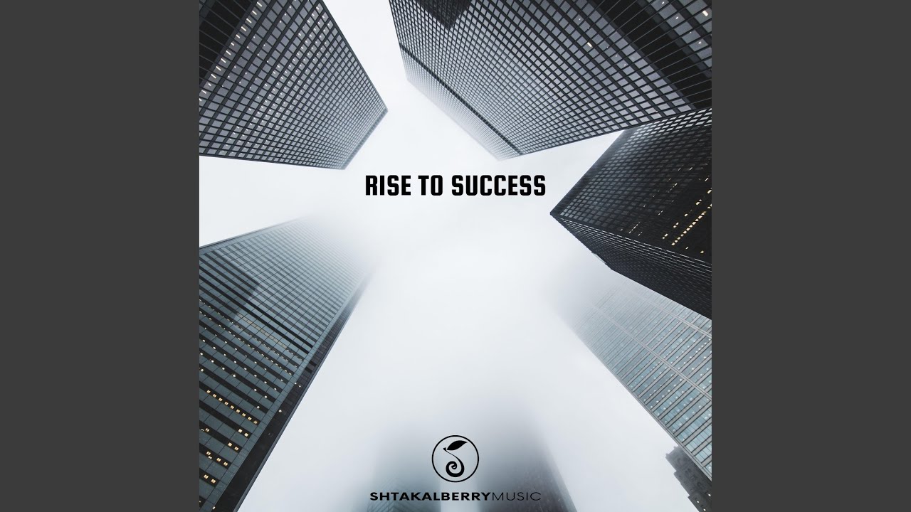 Rise To Success - YouTube