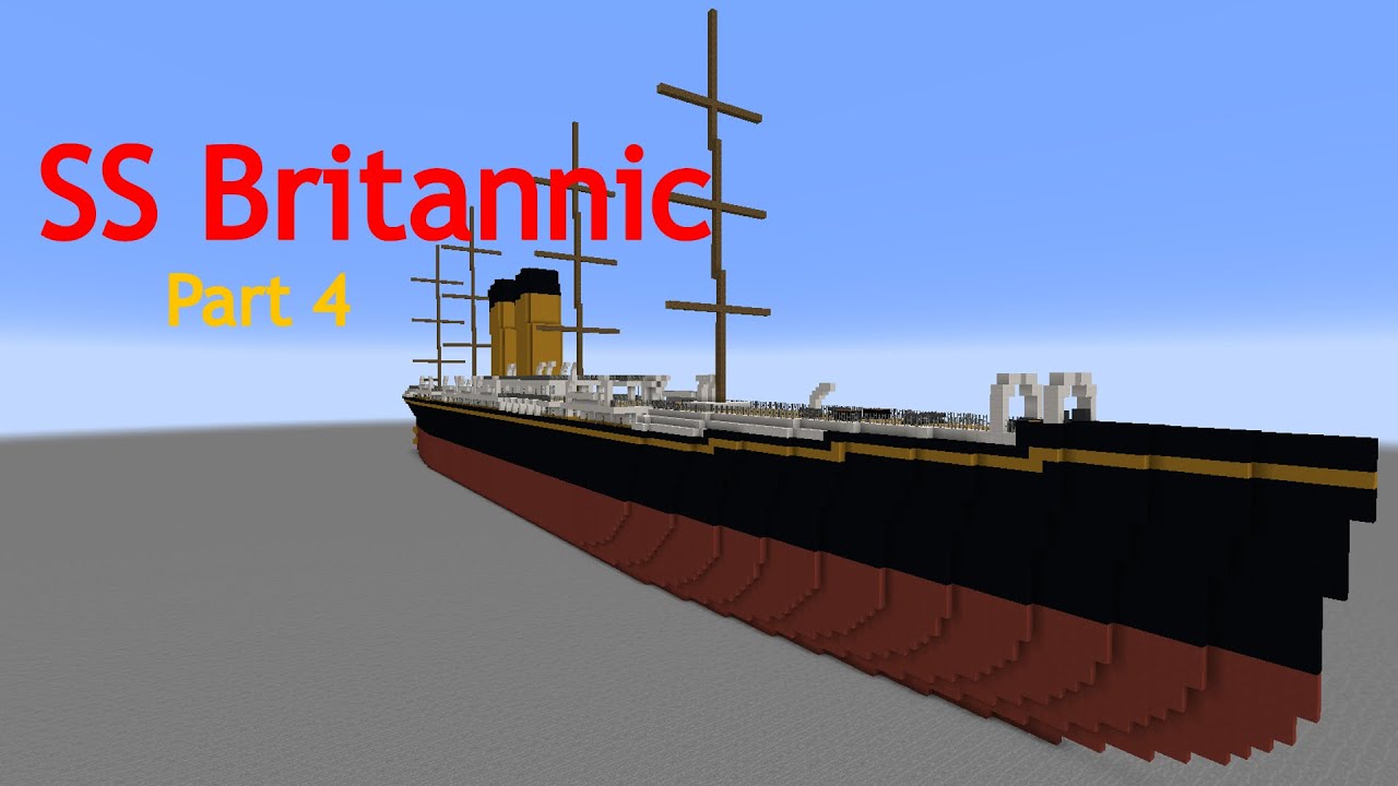 SS Britannic Minecraft Tutorial Part 4! (1874) - YouTube