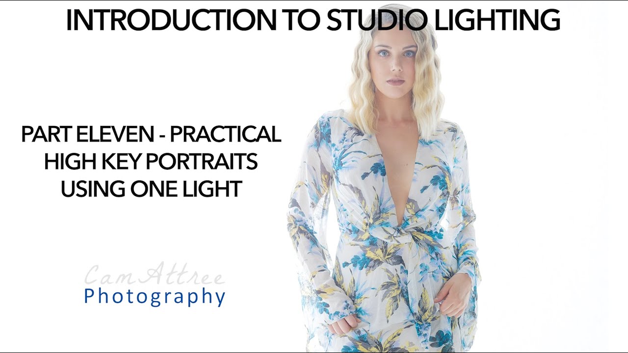 Intro to Studio Portrait Photography Part 11 - One Light High Key ...