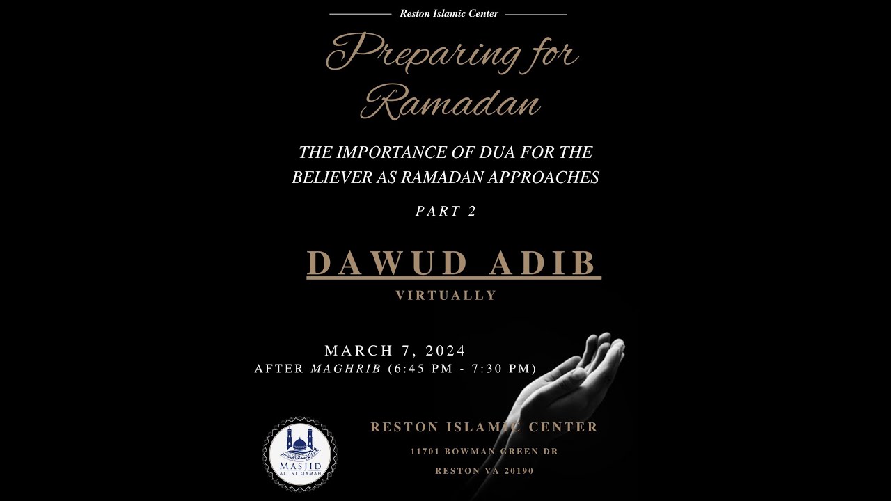 (2/2) The Importance of Dua for the Believer as Ramadan Approaches ...