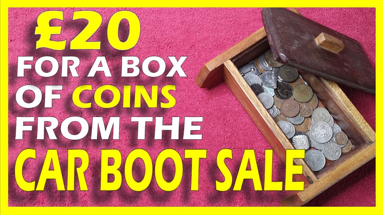 I Paid £20 For A Box of Coins From a Car Boot Sale - Was it Worth it ...