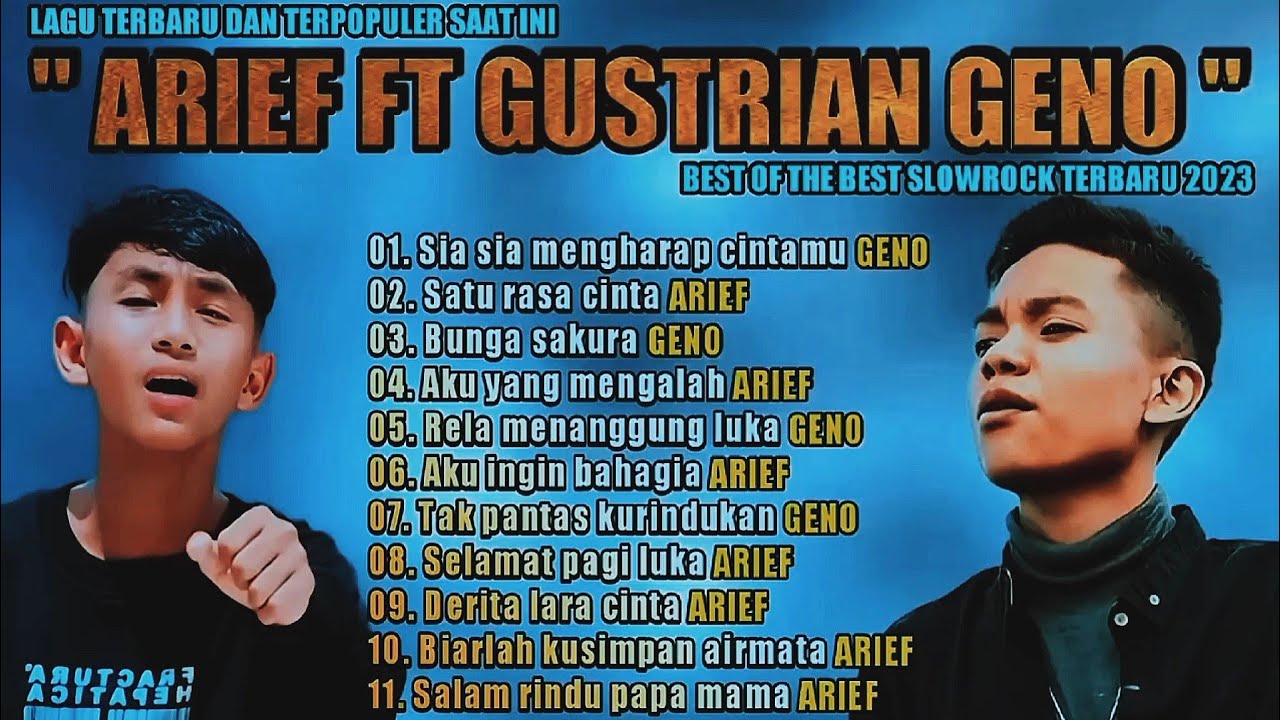 Kumpulan Lagu Arief Ft Gustian Geno Terbaru 2024 - YouTube