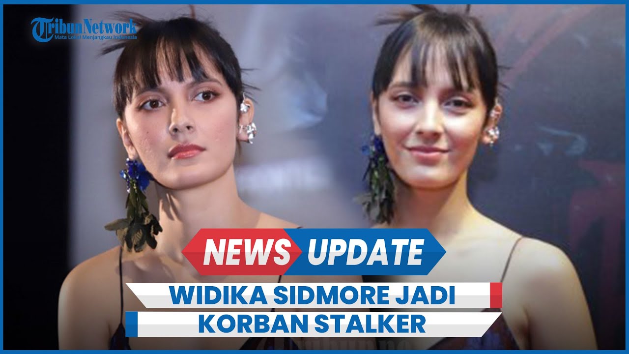 Diteror Stalker Selama Dua Tahun, Widika Sidmore Ketakutan hingga Jatuh Sakit - YouTube