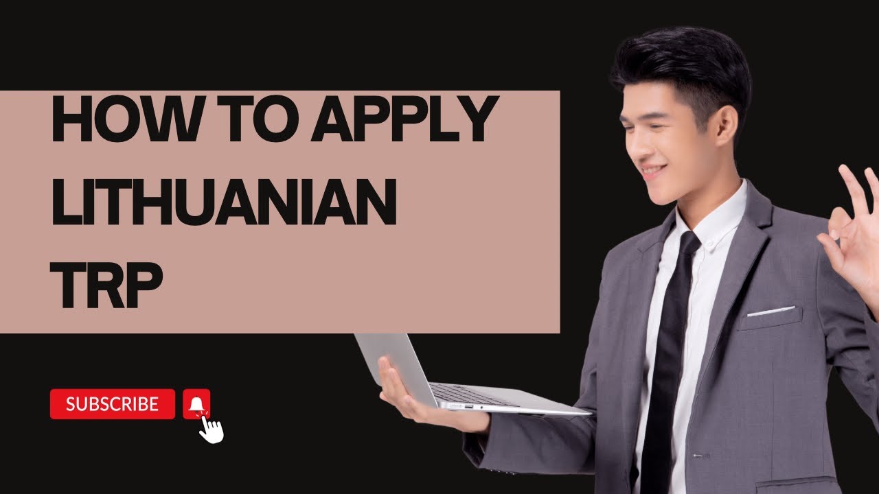 HOW TO APPLY LITHUANIAN TRP - YouTube