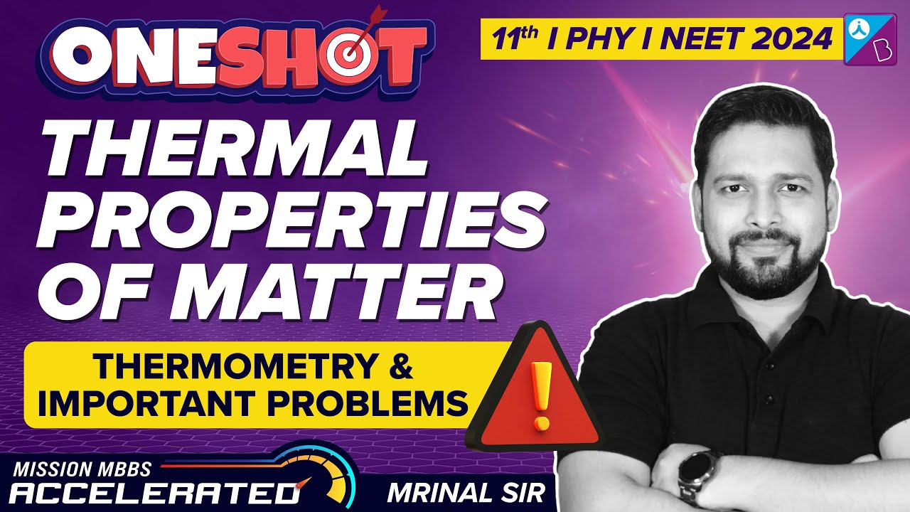 Thermal Properties of Matter One Shot Class 11 Physics -Thermometry | NEET 2023 | Mrinal Sir ...