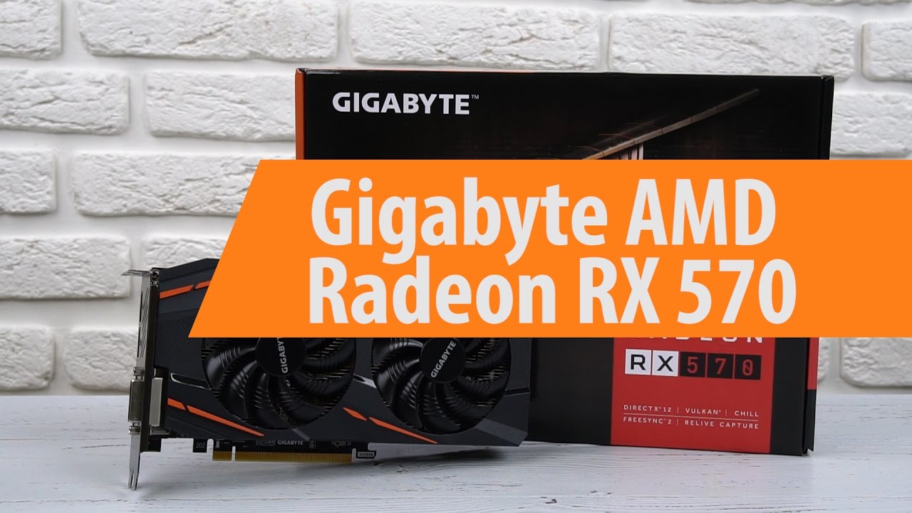 Распаковка Gigabyte AMD Radeon RX 570 / Unboxing Gigabyte AMD Radeon RX ...