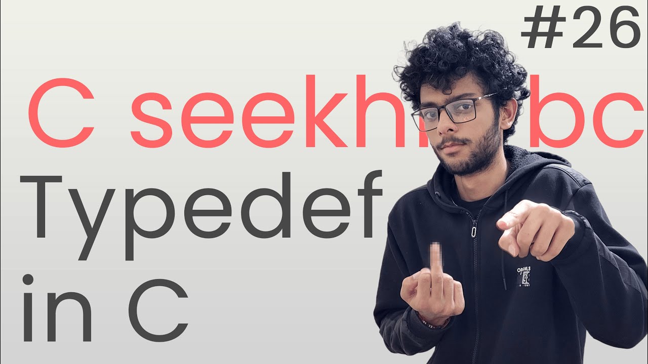Typedef In C Video 26 Normie Coder Youtube