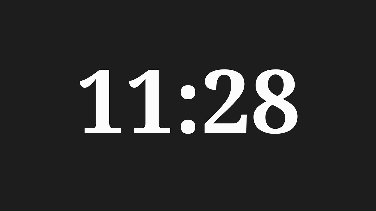 11 Minutes 28 Seconds Timer - YouTube