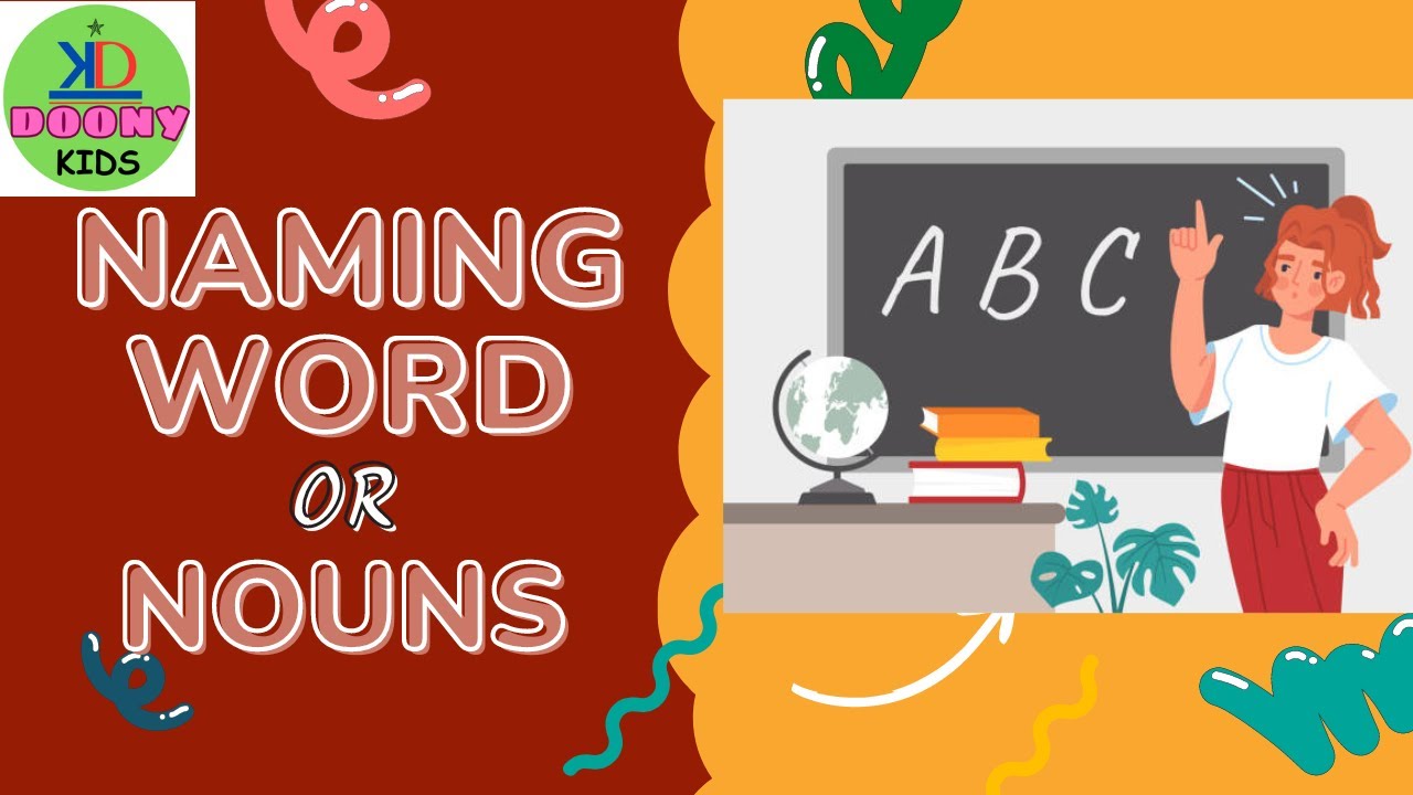 Nouns||Naming Word||Kids Channel||Child Education||English Medium ...