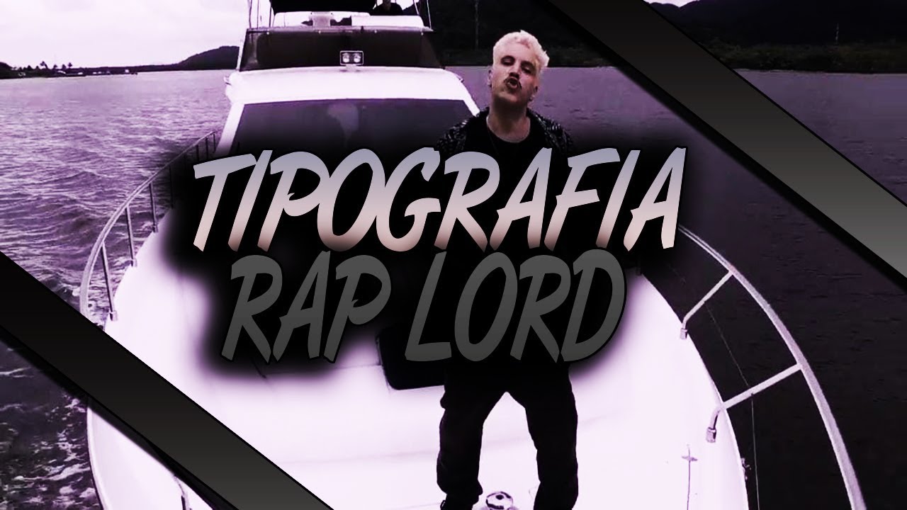 (Tipografia) | Rap Lord - HAIKAISS - YouTube