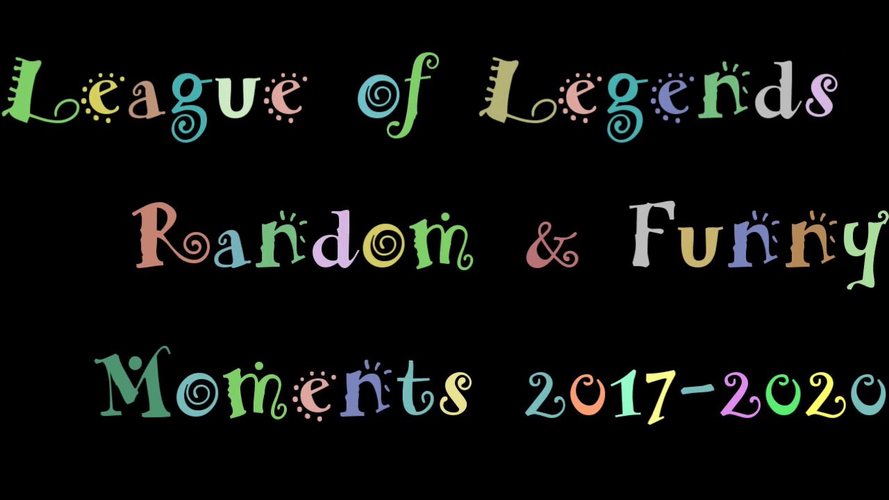 【LoL】League of Legends random & funny moments #1 - YouTube