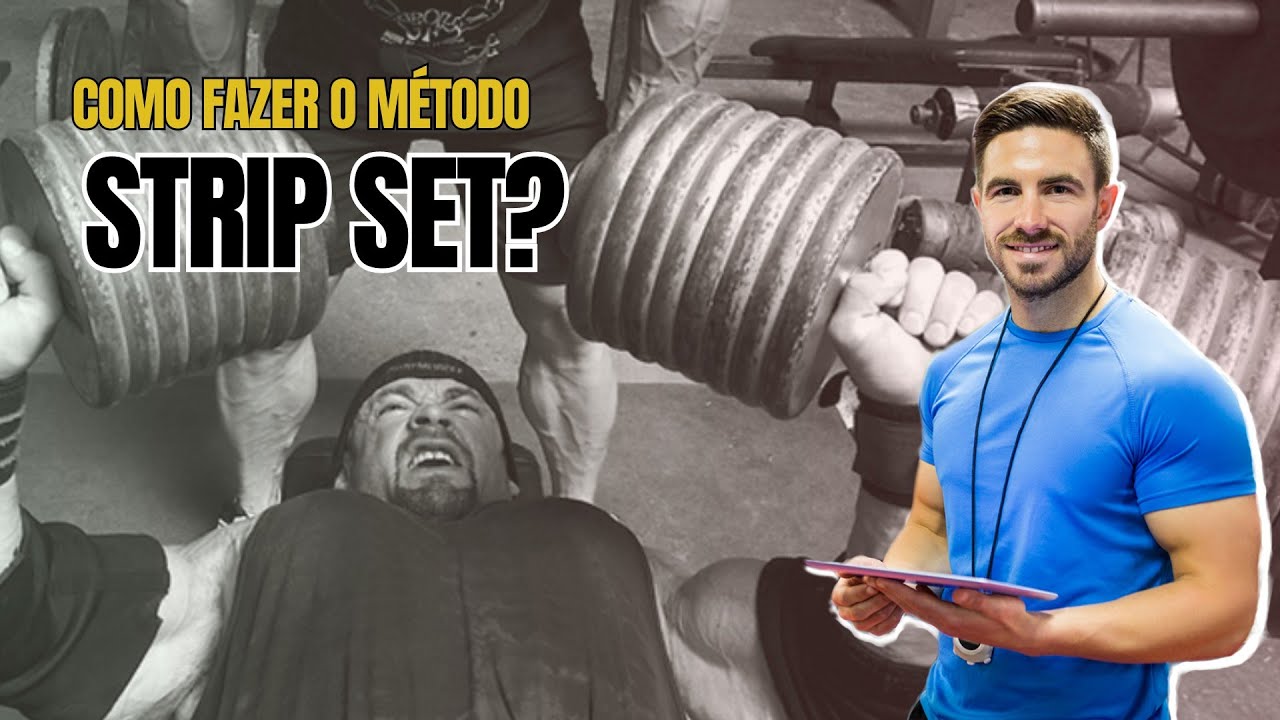 STRIP SET: ESSA TÉCNICA VAI REVOLUCIONAR SEUS TREINOS DE MUSCULAÇÃO ...