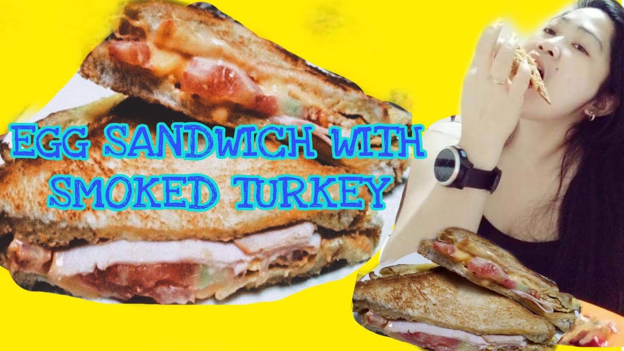 HOW TO MAKE EGG AND SMOKED TURKEY SANDWICH/made by inday ruby's kitchen - YouTube
