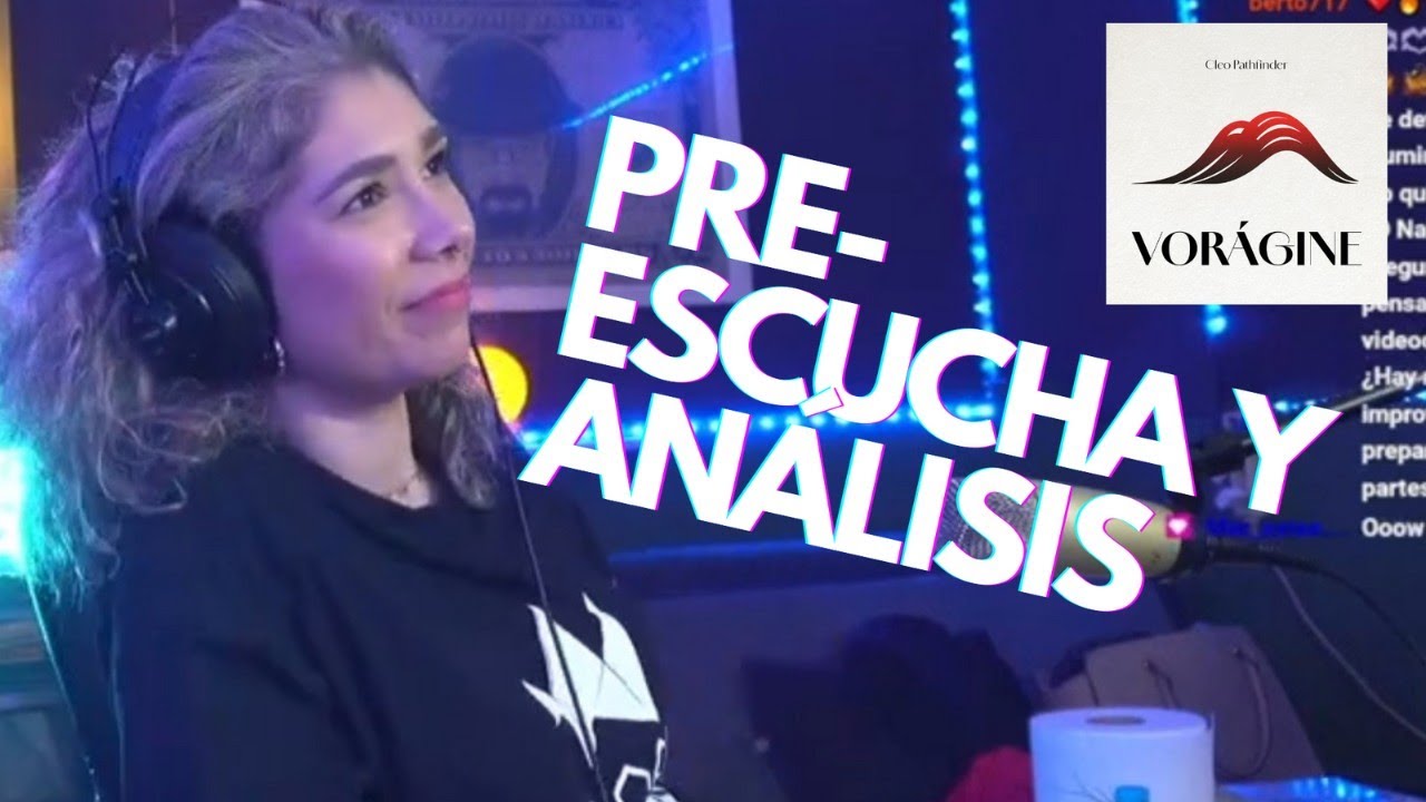 🔴 Pre-escucha y ANÁLISIS de "VORÁGINE", lo nuevo de CLEO PATHFINDER - YouTube