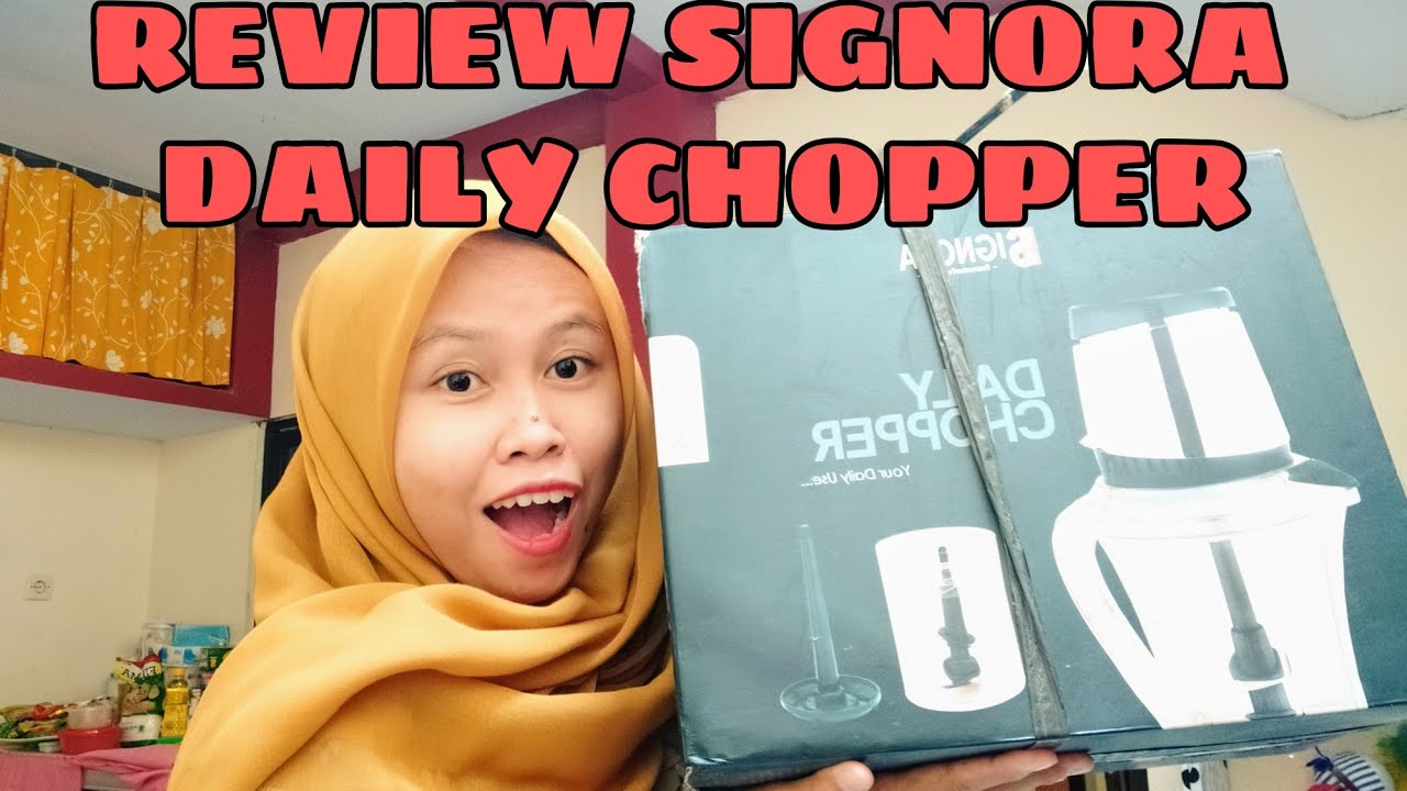 REVIEW DAILY CHOPPER SIGNORA TERNYATA BEGINI ‼️ - YouTube