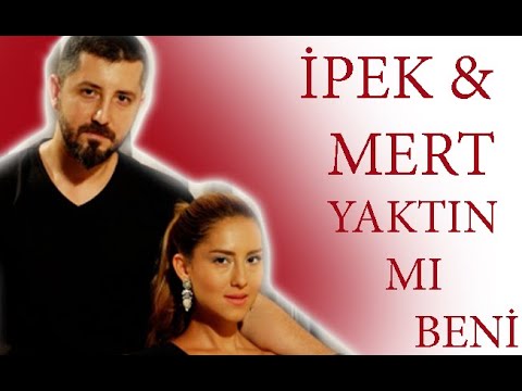 Yaktın Mı Beni - İpek & Mert
