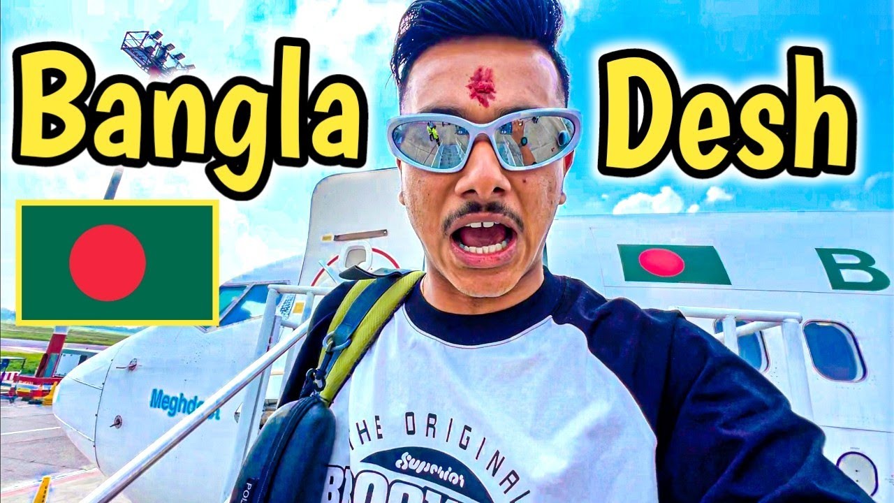 Finally Bangladesh Vlog 🇧🇩 Dream Country 😍 - YouTube