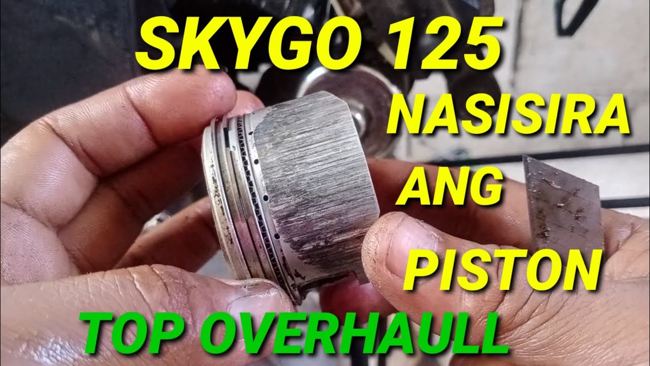 top overhaulling skygo hero 125 ang problima piston kit at cylinder ...