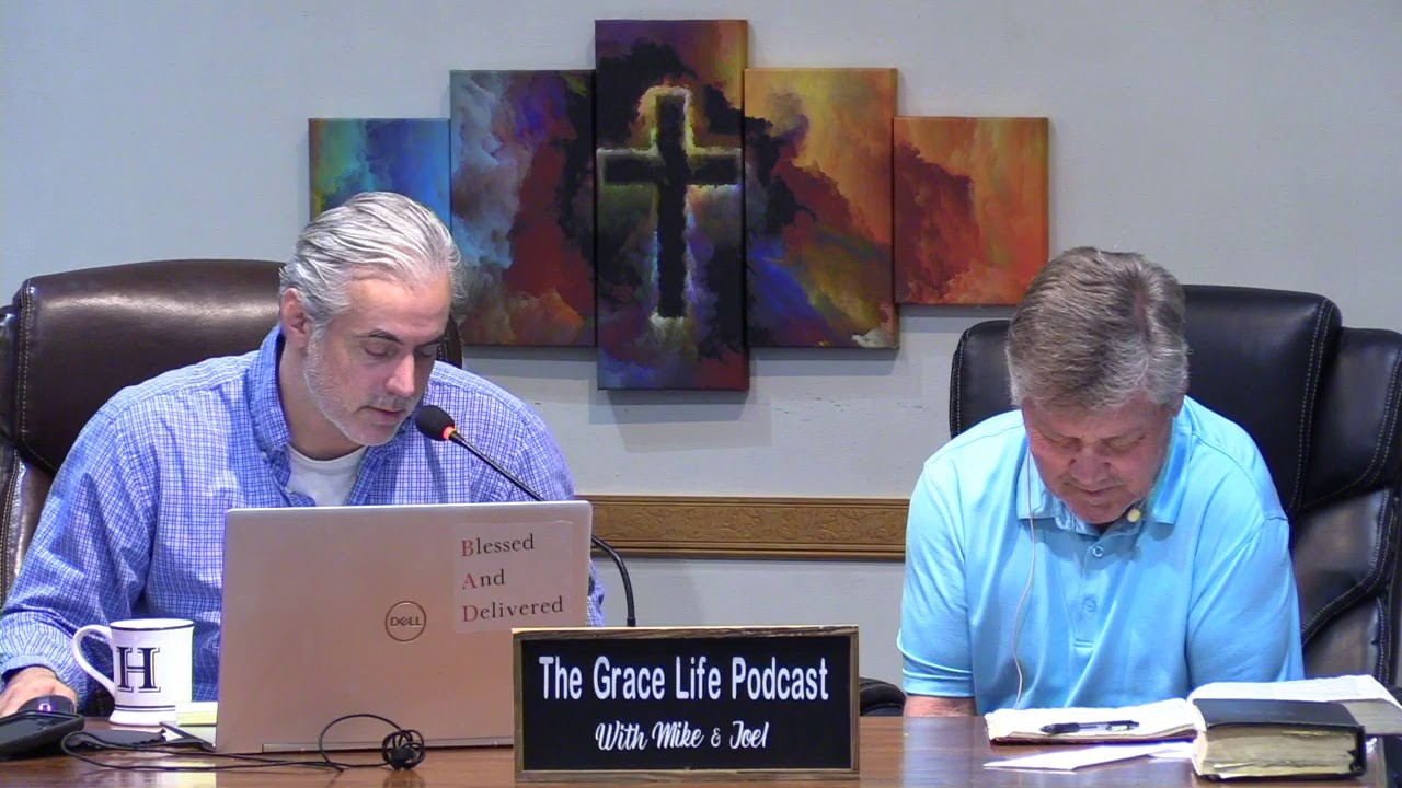 The Grace Life Podcast w/ Mike & Joel! (Ep. #26) - YouTube