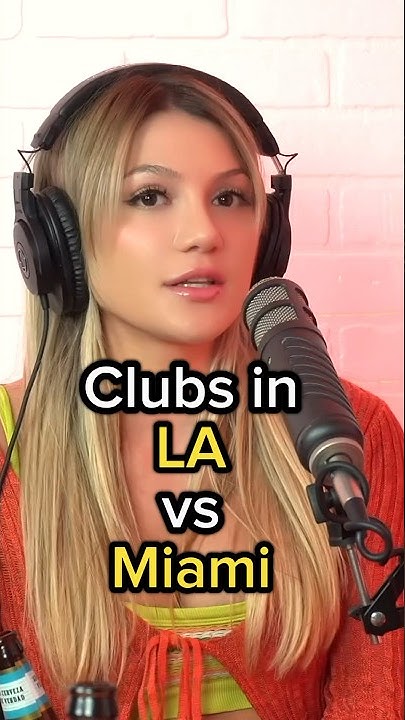 LA clubs vs Miami clubs, comparing nightlife #miami #losangeles #clubbing #podcast - YouTube
