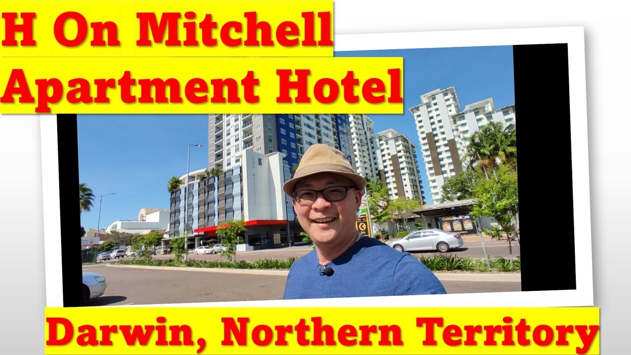 Travel Review: H on Mitchell Apartment Hotel | Darwin, Northern ...