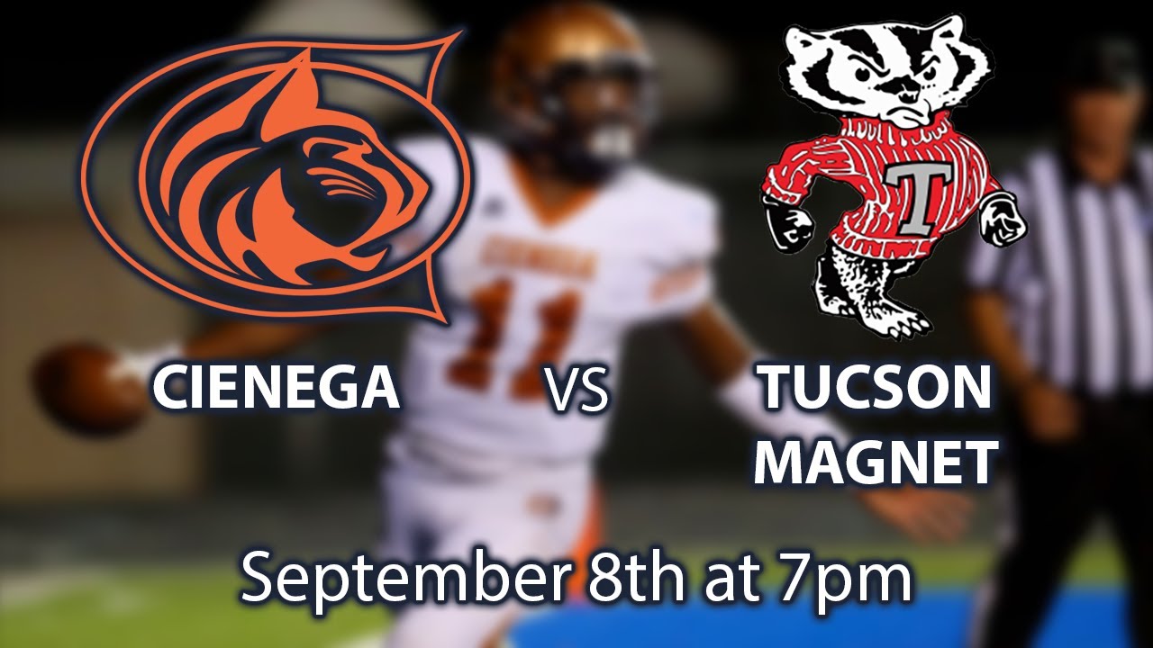 Cienega Football vs. Tucson Magnet | Friday, September 8th | 7pm - YouTube