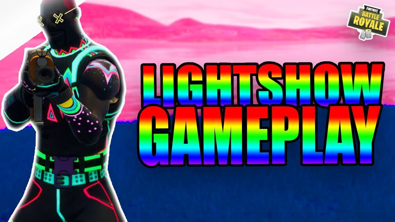 Fortnite Battle Royale - * NEW * LIGHTSHOW GAMEPLAY! - YouTube